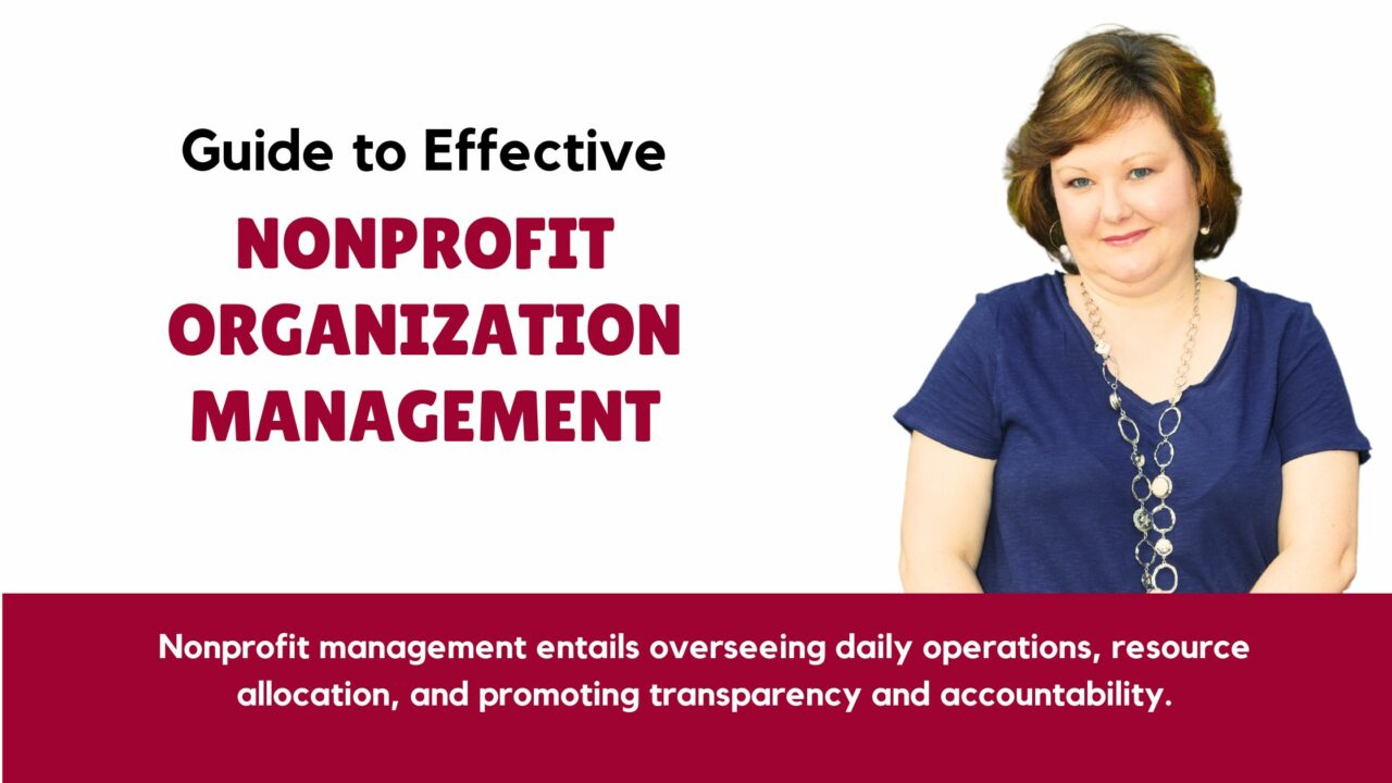 Mastering Nonprofit Organization Management: Essential Guide